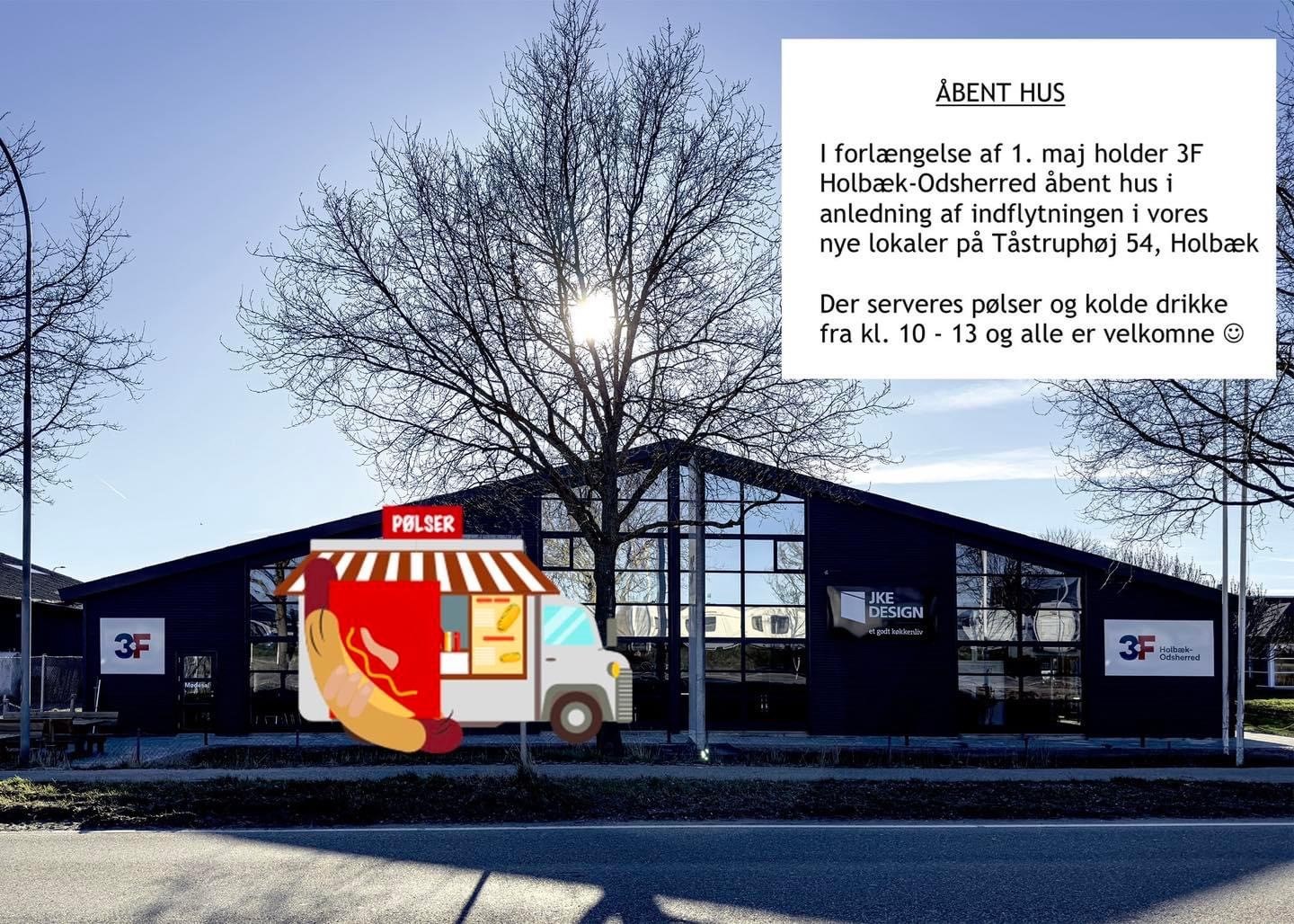 Holbæk-Odsherreds nye hus og pølsevognen - 3F